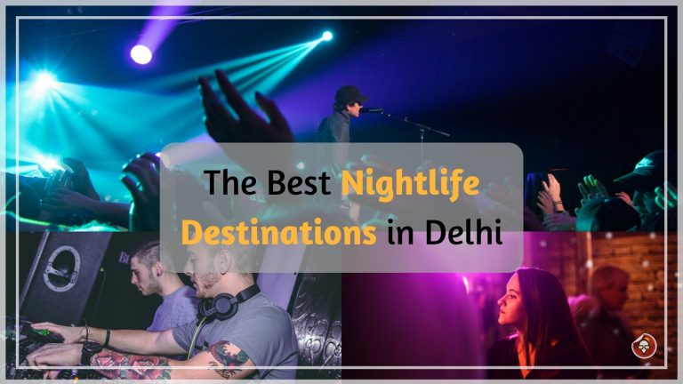 9 Best Nightlife Destinations in Delhi | Nightlife Party Places in Delhi