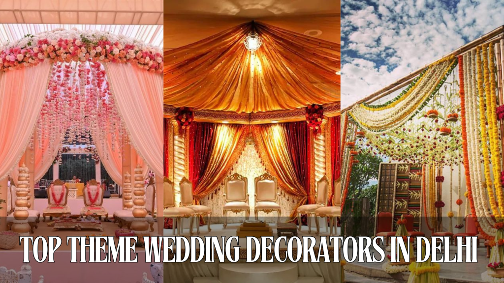 Affordable Elegance: Top Theme Wedding Decorators in Delhi