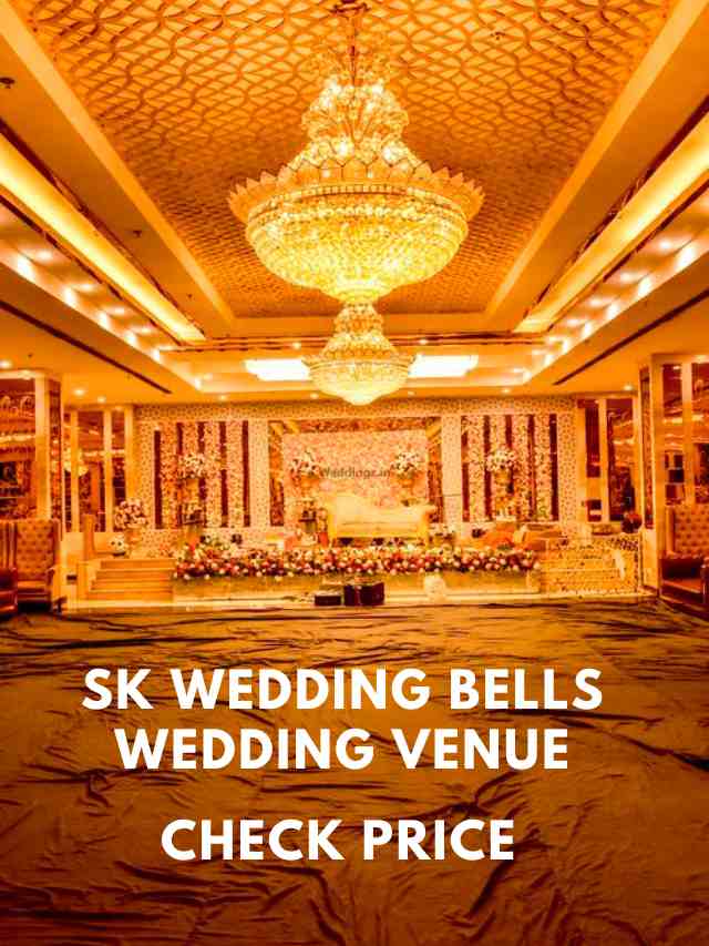 SK Wedding Bells, SK Wedding Bells Wedding Venue in Delhi – Sloshout