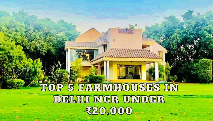 Top 5 Farmhouses in Delhi NCR Under ₹20,000 For Party - Sloshout